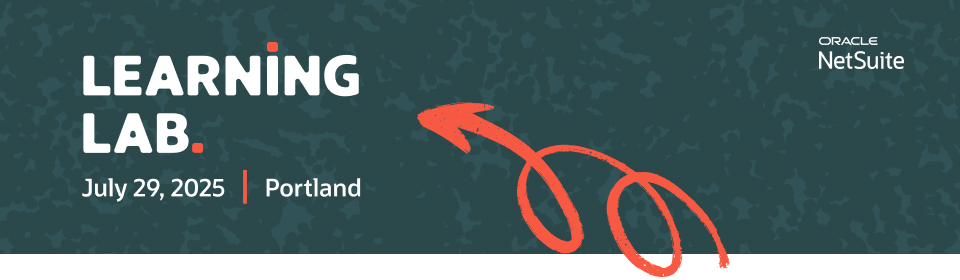 NetSuite Learning Lab: Portland